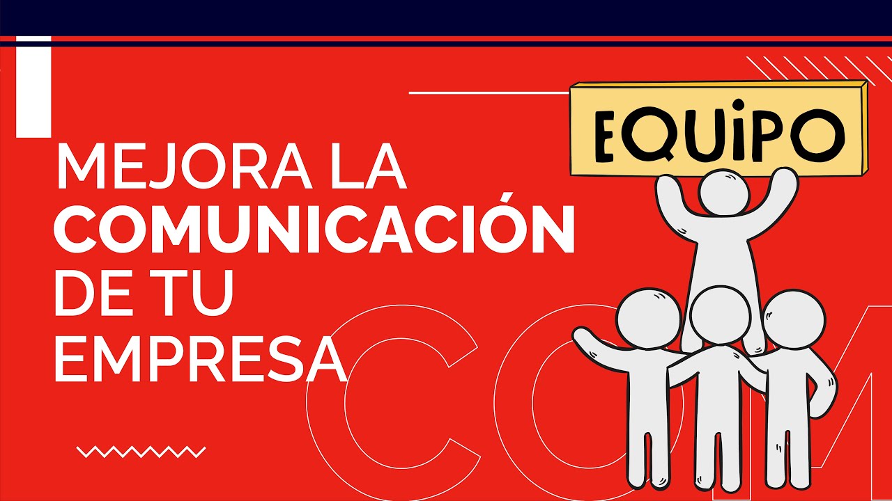 CLAVES para MEJORAR la Comunicación INTERNA y EXTERNA de TU EMPRESA ...