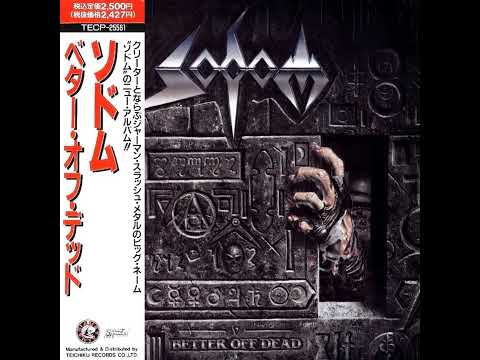 Sodom - Ḇēṯṯēṟ Ōff Ḏēāḏ [Japanese Edition] (1990)