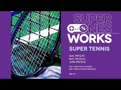 Super Tennis retrospective: Love-40 is in the air | Super NES Works #017