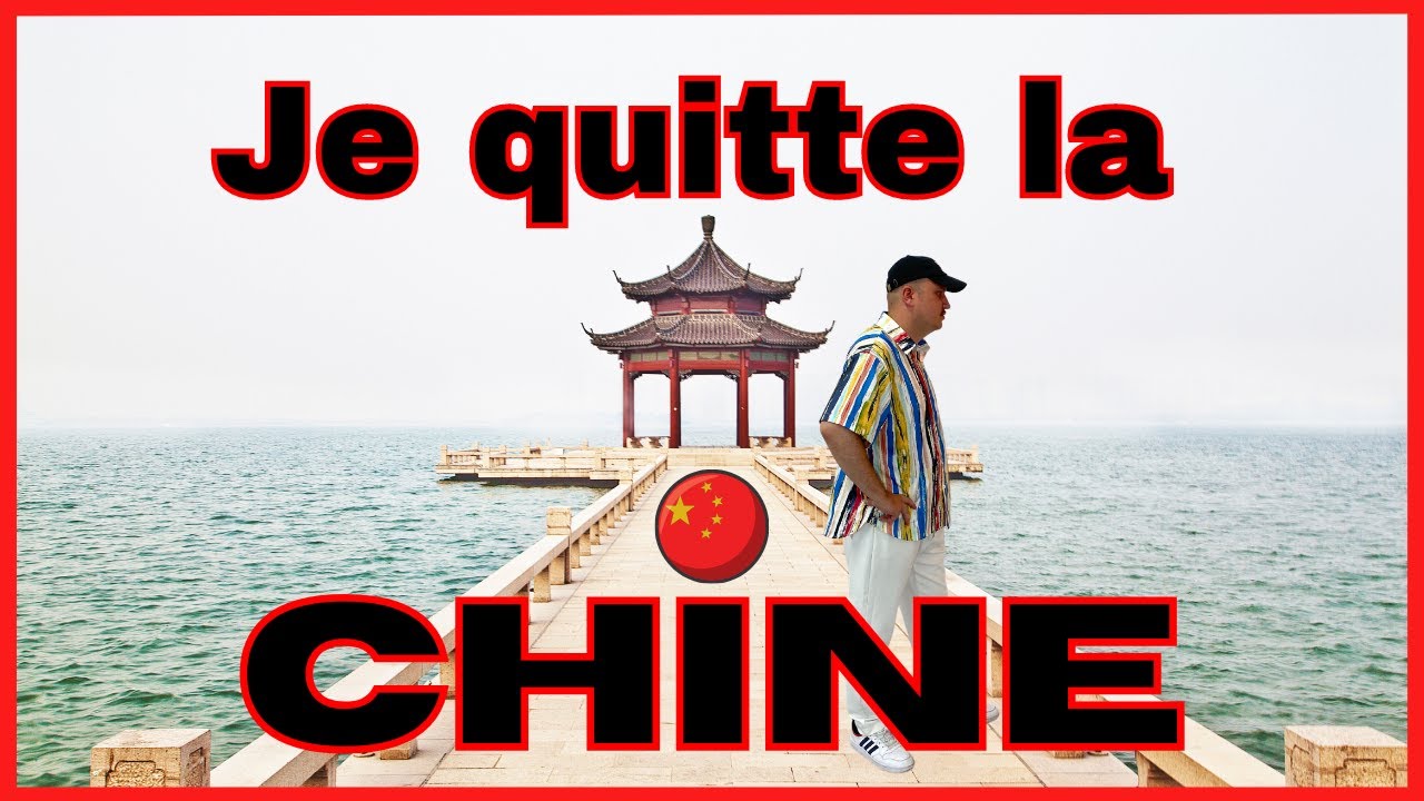 Je QUITTE la Chine : RETOUR en France - YouTube