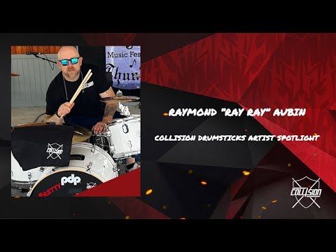 Collision Drumsticks Artist Spotlight - Raymond J Aubin - YouTube