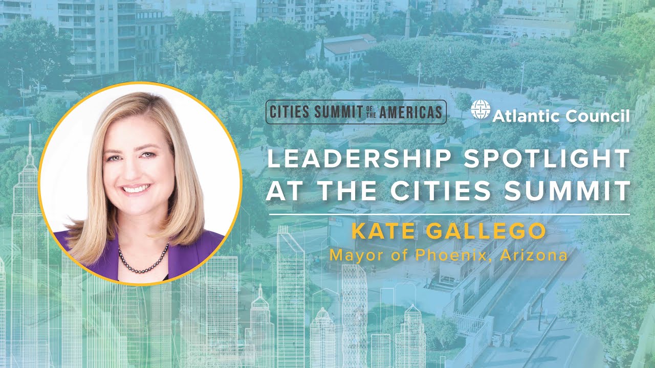 Leadership Spotlight with Kate Gallego, Mayor of Phoenix, Arizona - YouTube