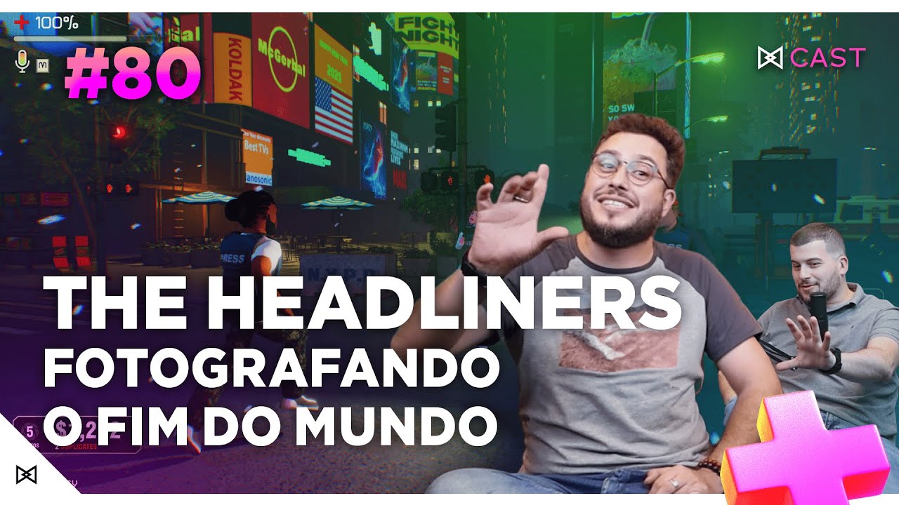 THE HEADLINERS GAMEPLAY CO-OP: CAOS, FOTO E FIM DO MUNDO - YouTube