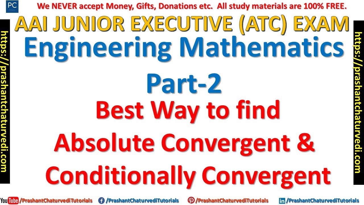 MATHEMATICS LECTURE- 5 {ABSOLUTE CONVERGENT AND CONDITIONALLY ...