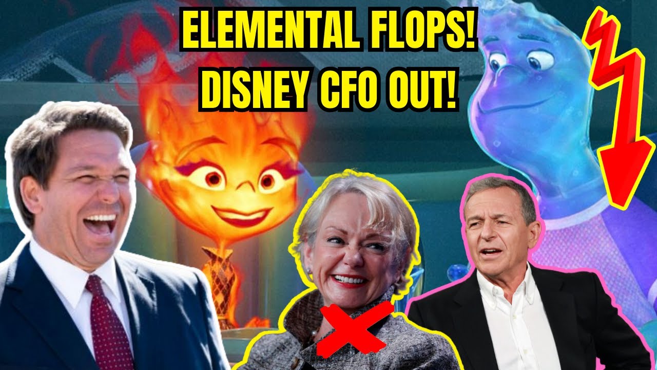 Pixar Flick ELEMENTAL FLOPS! DISNEY CFO Is OUT Amid FEUD Between Bob ...