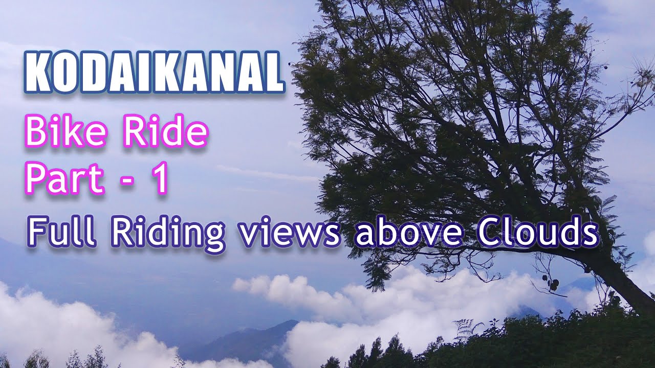 PALANI TO KODAIKANAL HILLS ROUTE PART 1 | BIKE RIDE | HILLS STATION ...