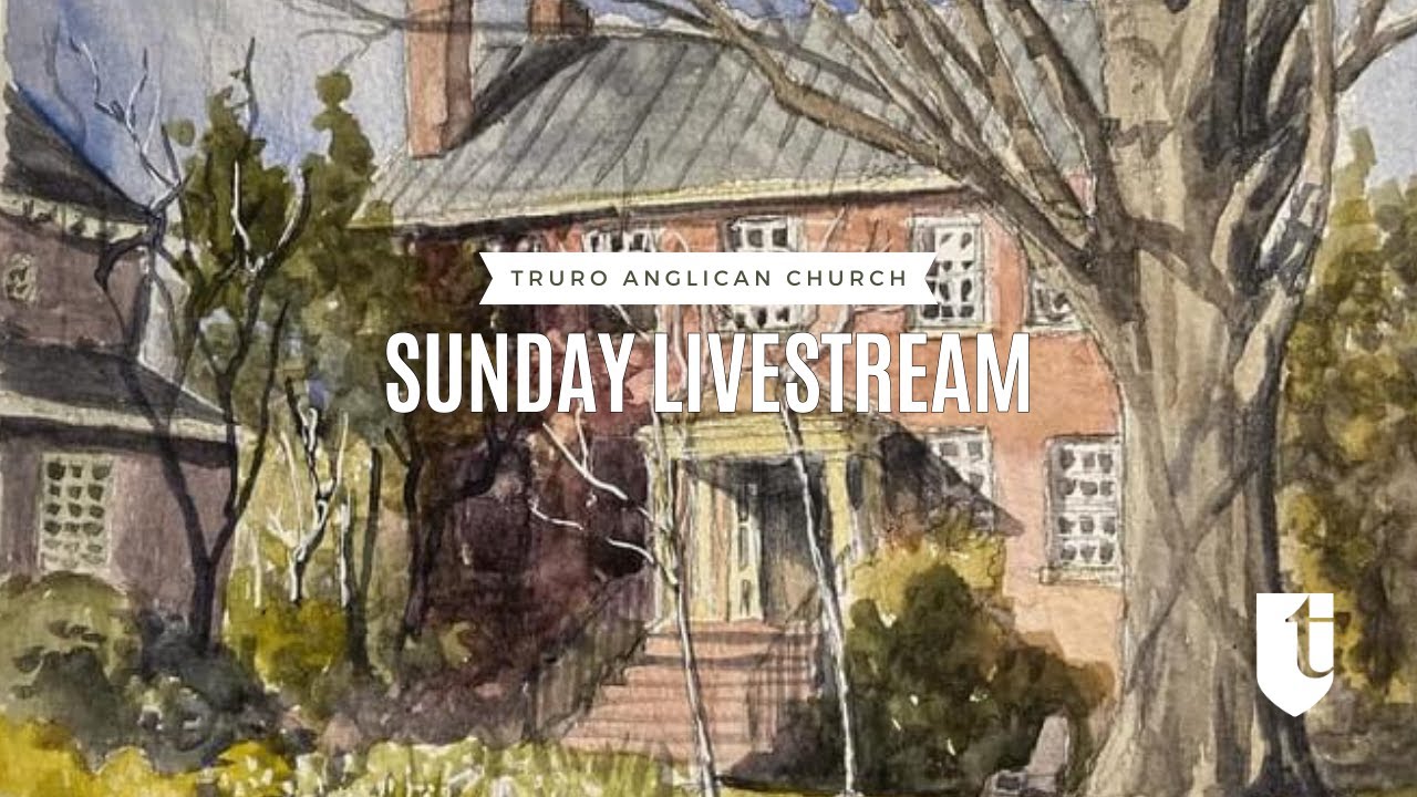 March 16, 2025 | Truro Anglican Church - YouTube