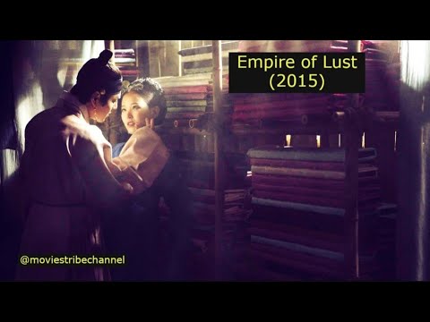 Empire Of Lust (2015) Movie Explained In Hindi/Urdu| A Bloody History Behind The Throne | हिन्दी