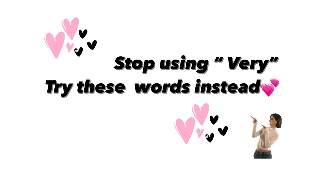 Stop using “very” | Instead try these new words - YouTube