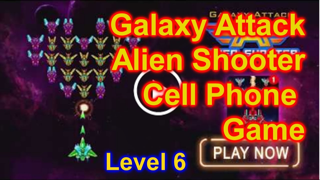 Galaxy Attack: Alien Shooter Game on Cell Phone Level 6 Save The World ...