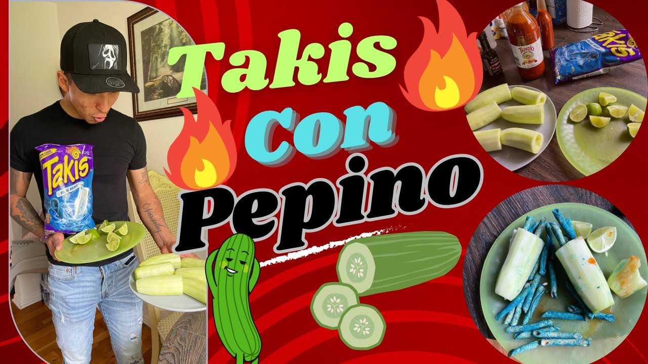 🔥Probando Takis Blue Con Pepino, Adivinen Quien Reapareció 🔥 - YouTube