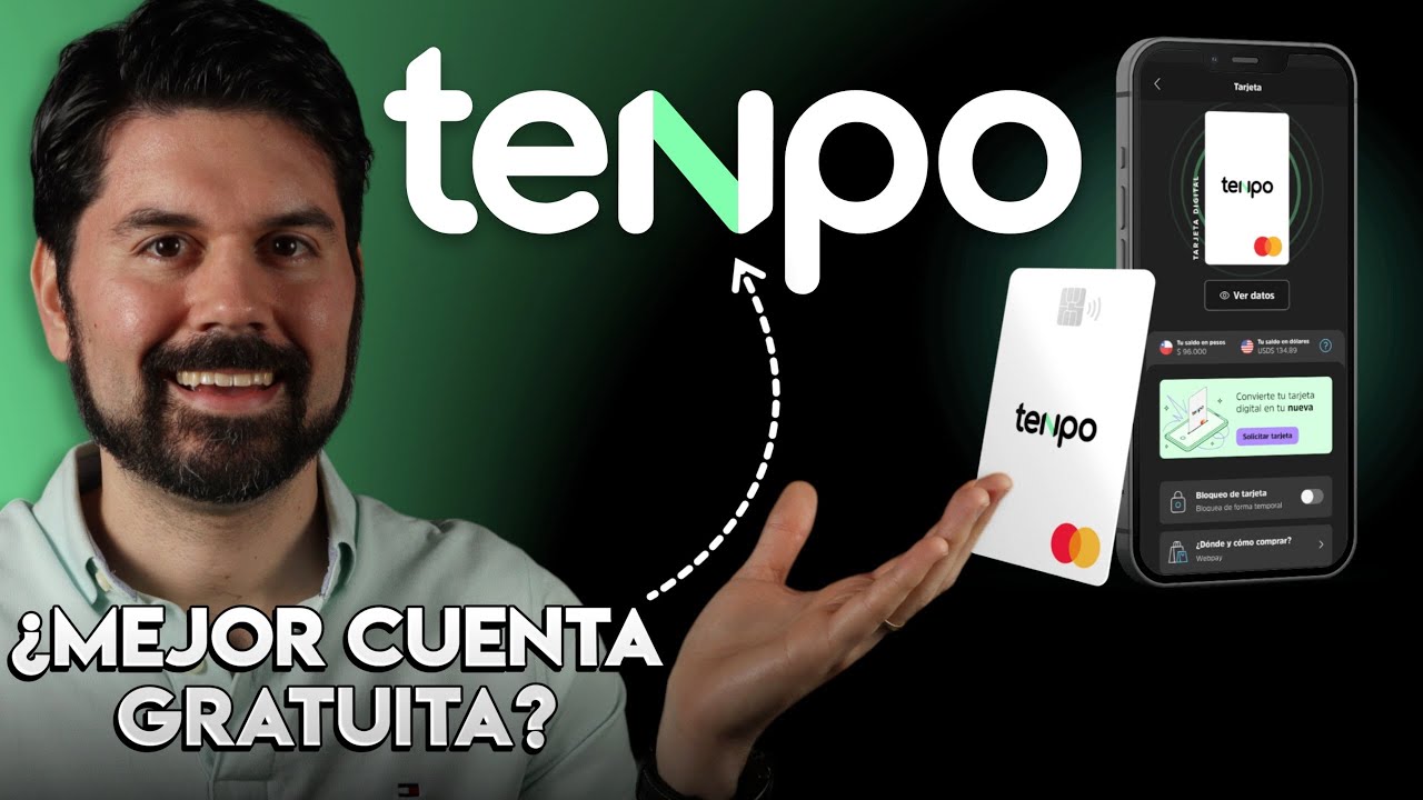 Cuenta vista digital TENPO. El primer ecosistema financiero en Chile ...