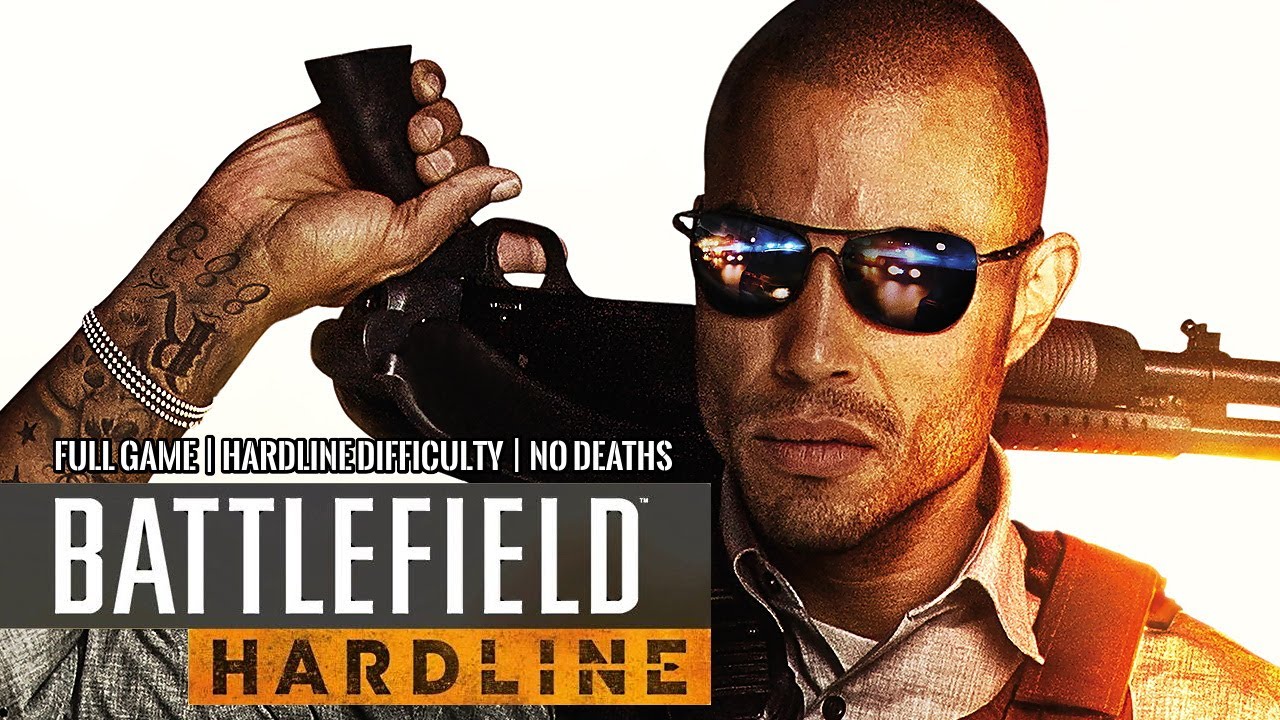 BATTLEFIELD HARDLINE | Full Game Walkthrough | Hardline Difficulty | No ...