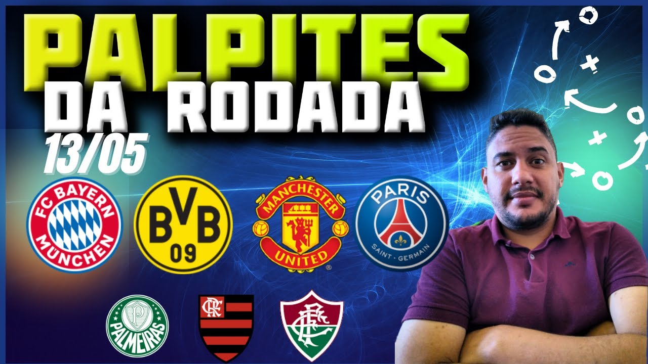 PALPITES DA RODADA 13-05 BRASILEIRÃO + PREMIER LEAGUE - YouTube