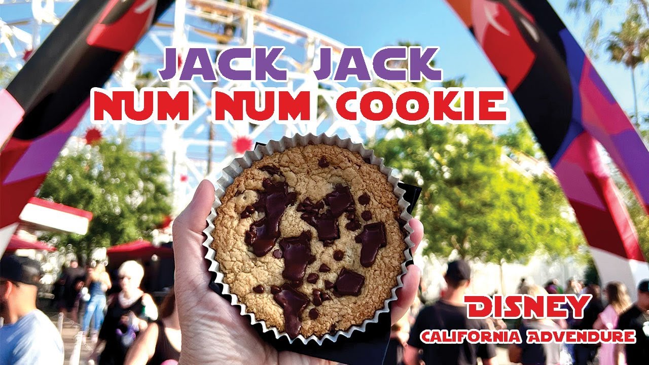 Jack Jack Num Num Cookie: Taste Test Disney California Adventure Park ...