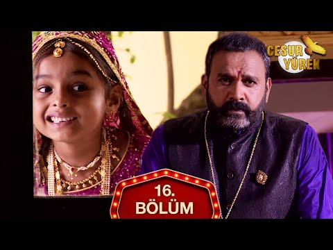 Cesur Yürek Hint Dizisi 16. Bölüm
