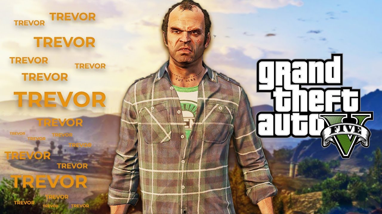 Trevor.... the BEST character in GTA V - PART 2 - YouTube