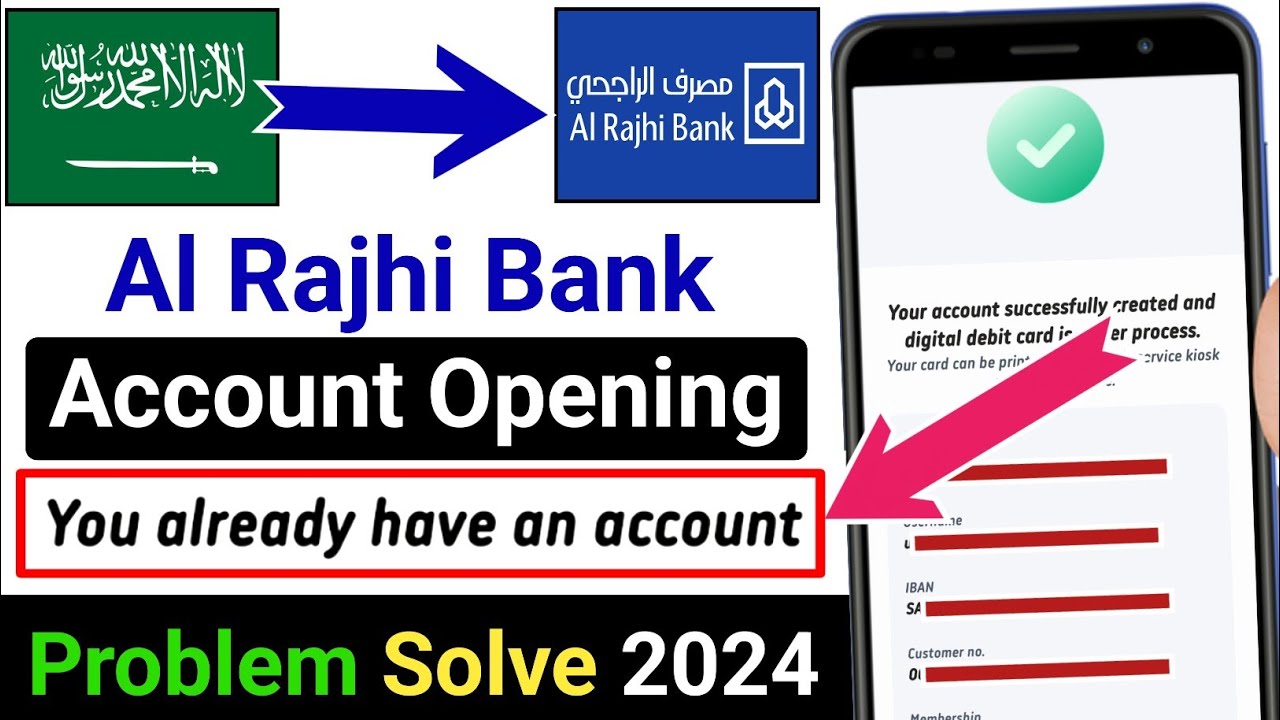Al Rajhi Bank Account opening ! al rajhi bank already Account ! open Al ...