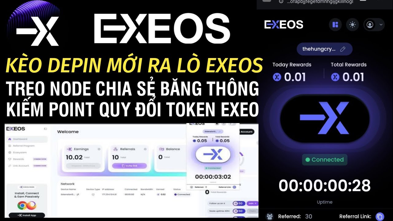 KÈO DEPIN MỚI RA LÒ EXEOS TREO NODE CHIA SẺ BĂNG THÔNG KIẾM POINT QUY ...