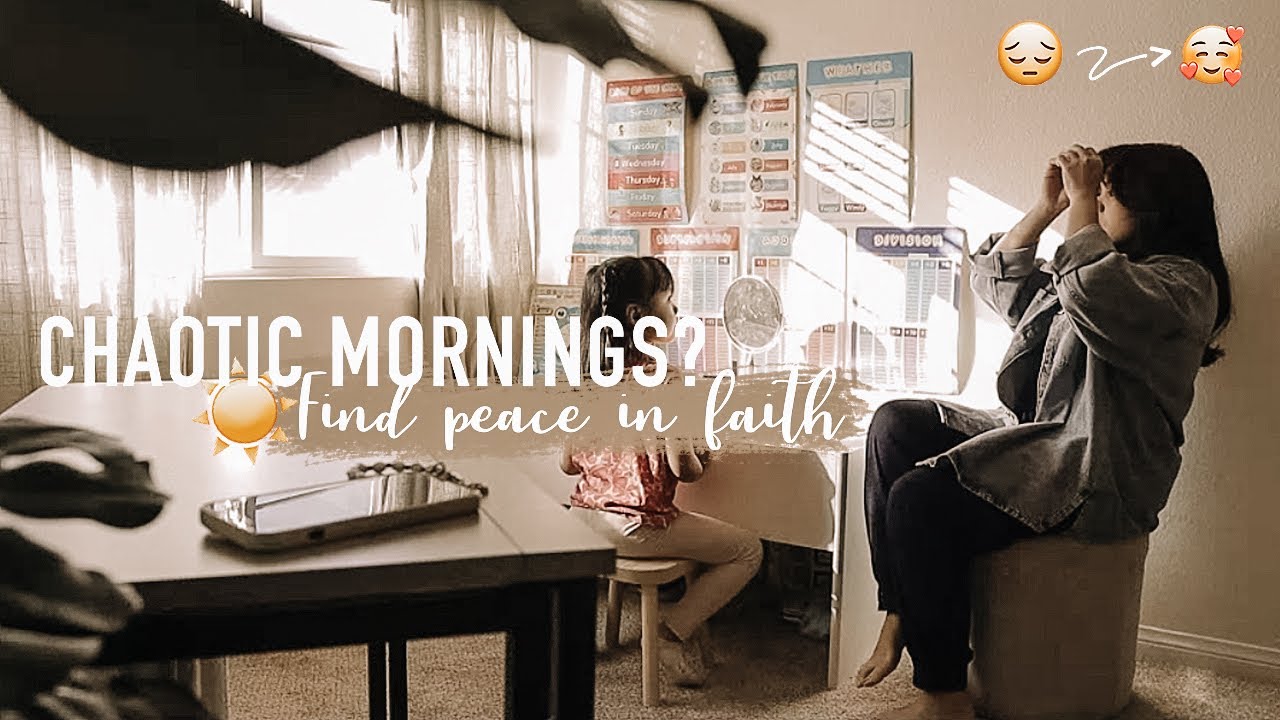Struggling with Chaotic Mornings? My Faith-Filled Routine for Mental ...