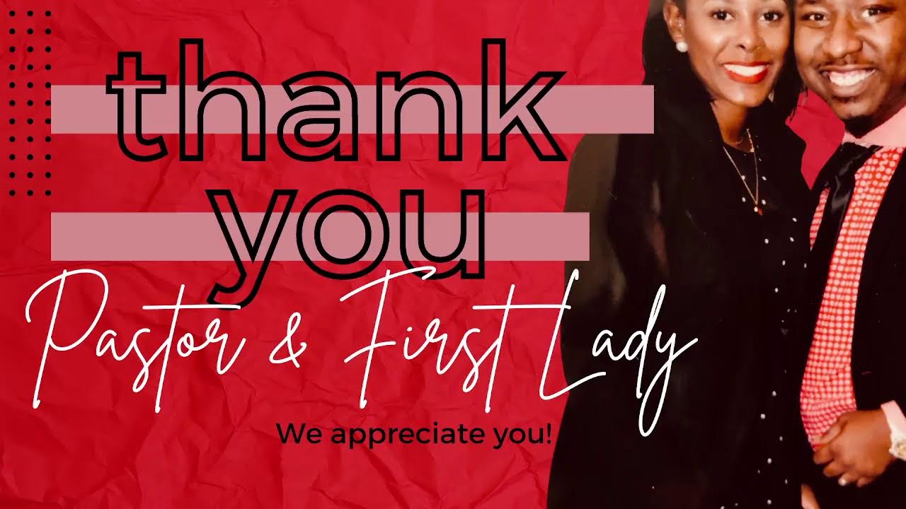 Thank You Pastor And First Lady