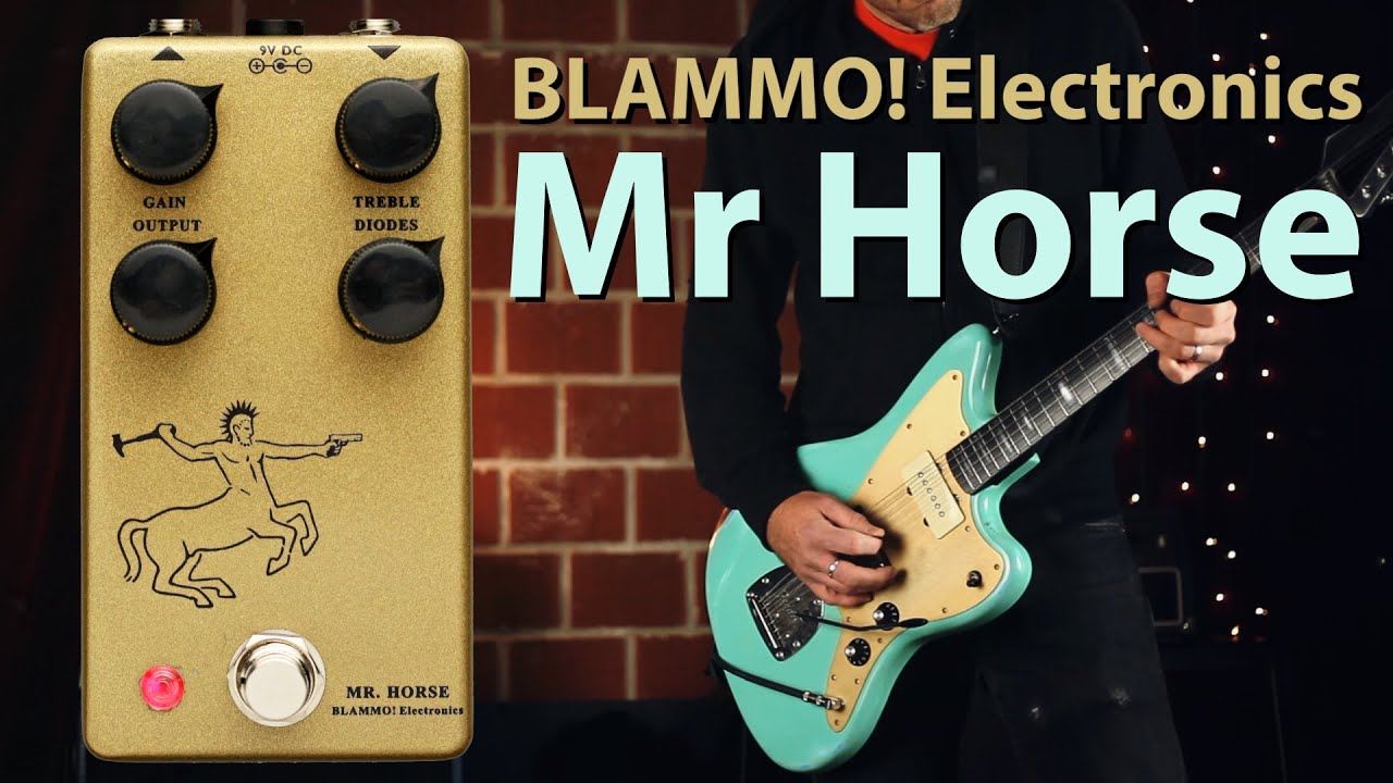 BLAMMO! Electronics Mr. Horse || The Best Klon Klone || Guitar Pedal ...