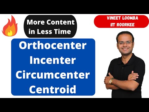 Orthocenter | Circumcenter | Centroid | Incenter | IIT-JEE | Mathematics |