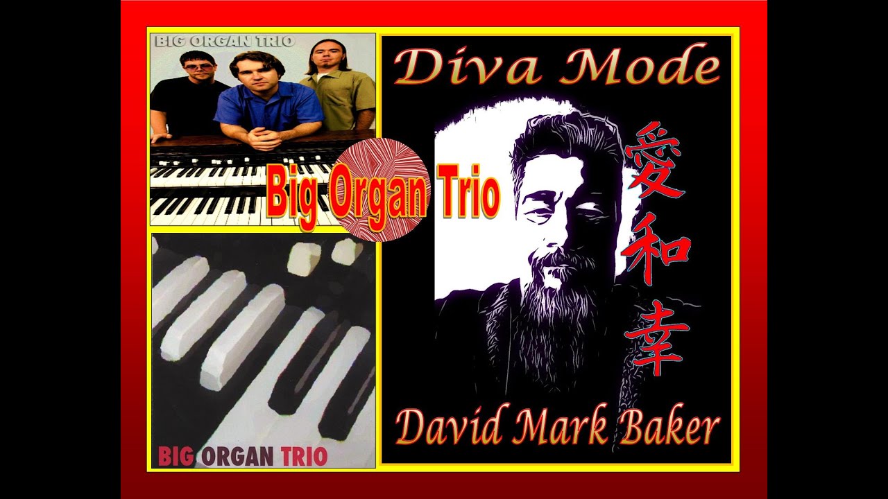 Diva Mode by Big Organ Trio-(drum cover with David Mark Baker)-GoPro HERO 8 in 2K-2022 - YouTube