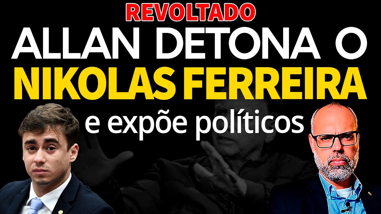 BOMBA! Allan dos Santos DETONA Nikolas Ferreira e expõe tudo - YouTube