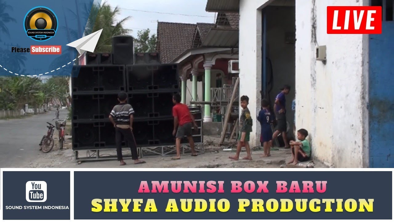 👍👍Up Grade Amunisi Box Baru‼ SHYFA AUDIO PRODUCTION - YouTube