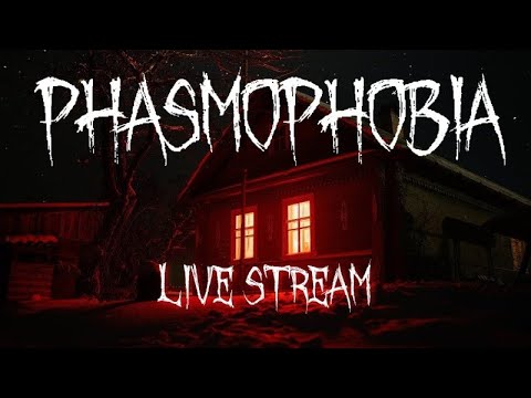 Phasmophobia Live Stream #5 - YouTube