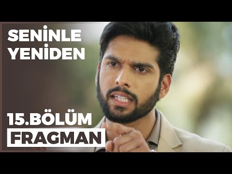 Seninle Yeniden 15. Bölüm Fragmanı - 10 Ekim Pazartesi