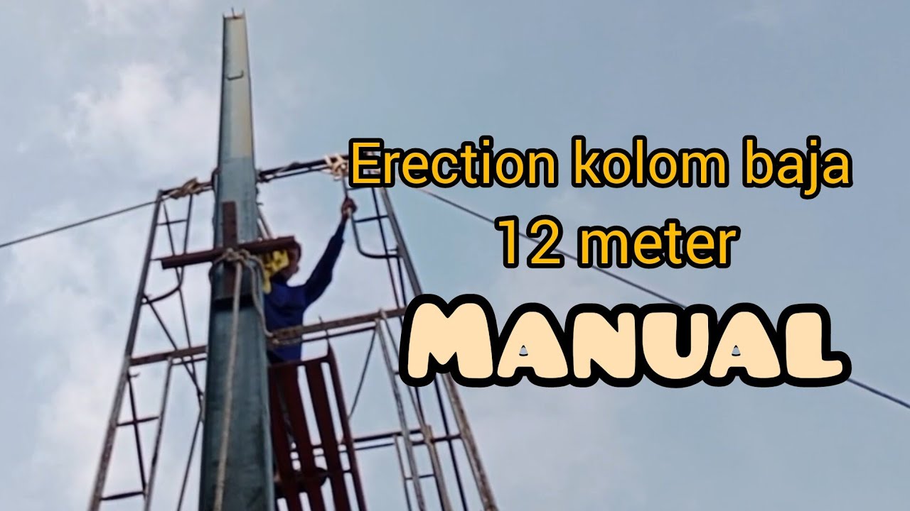 cara erection kolom baja manual - YouTube