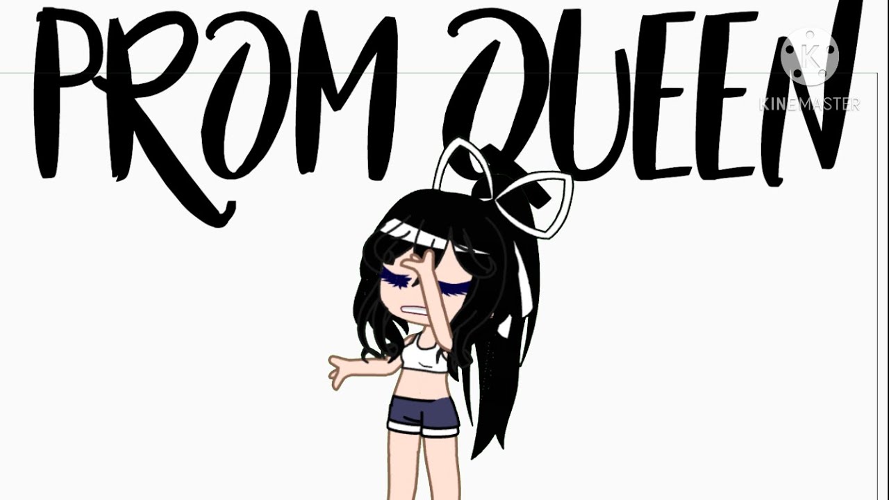 Prom Queen (sad gcmv) SO LaZY😅 - YouTube