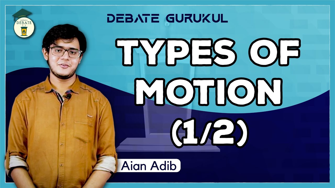 English Debate, Introduction to English Debating - Types of Motion (1/2 ...