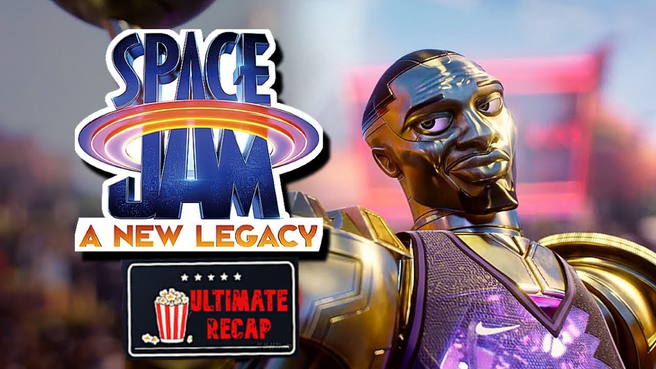 Space Jam: A New Legacy - Ultimate Recap - YouTube