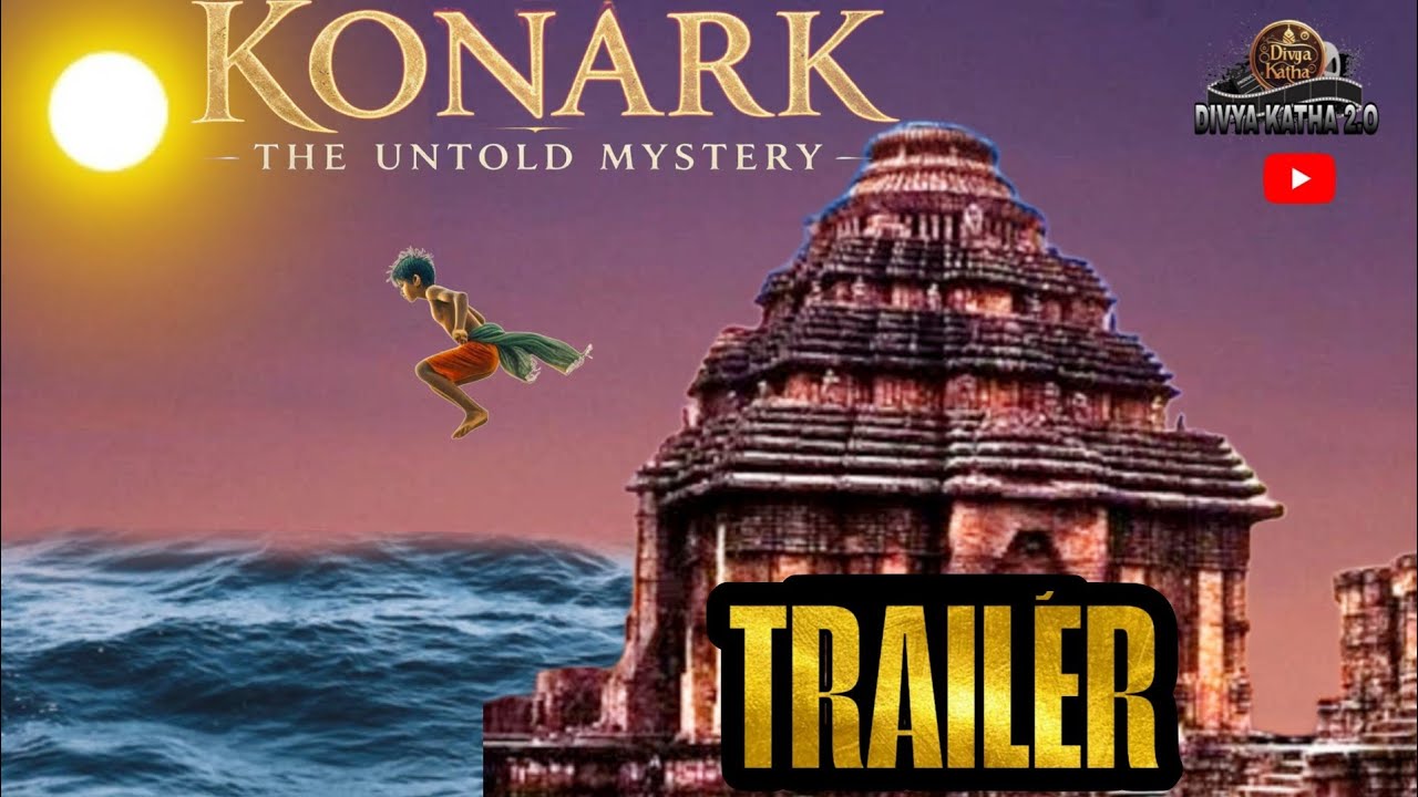 The mystery of Konark Sun Temple: Trailer l Dharmapada's Sacrifice # ...