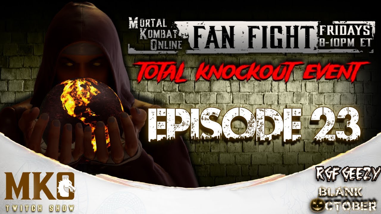 {TOURNAMENT} FAN FIGHT FRIDAY EPISODE 23: TOTAL KNOCKOUT EVENT #10 ...