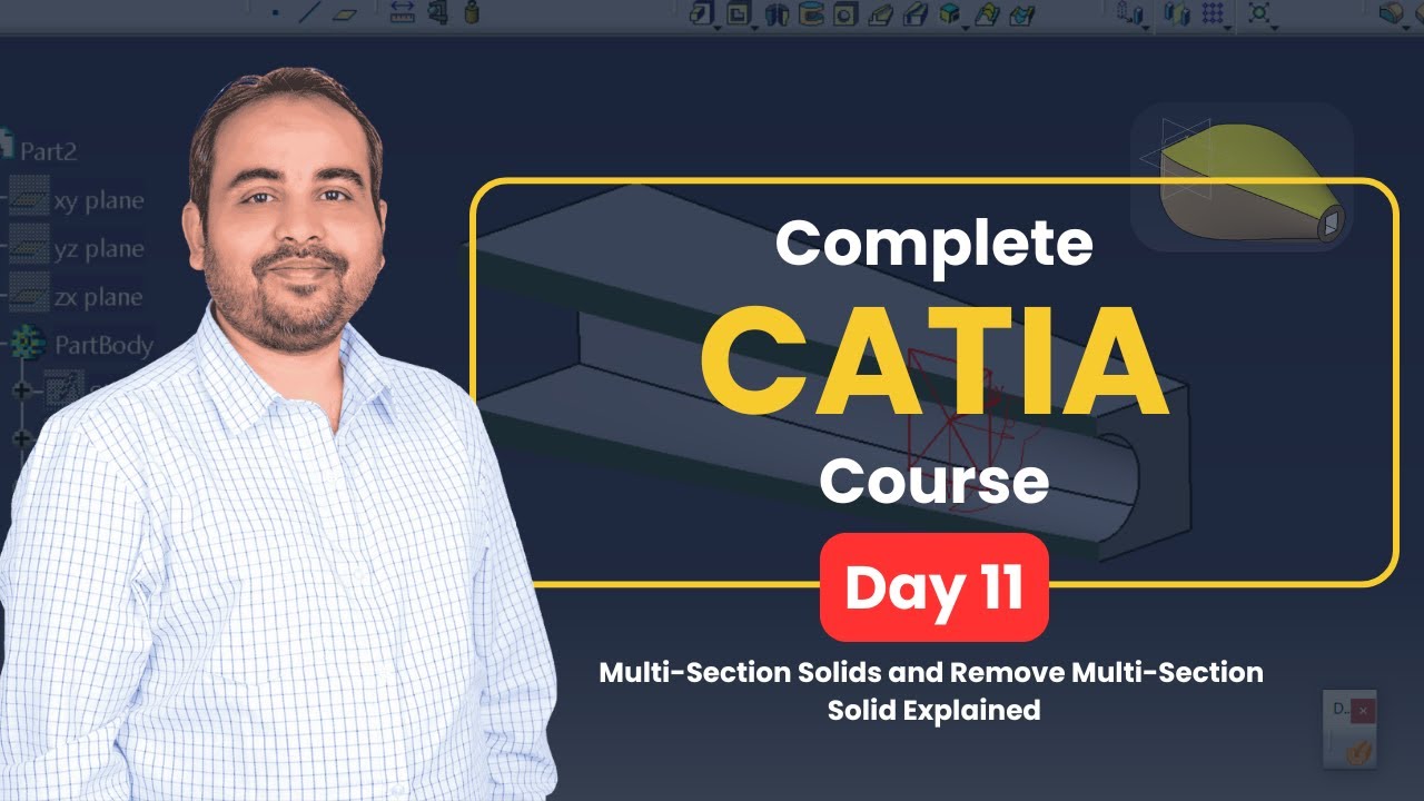 CATIA Tutorial Day 11 | Multi-Section Solids and Remove Multi-Section ...