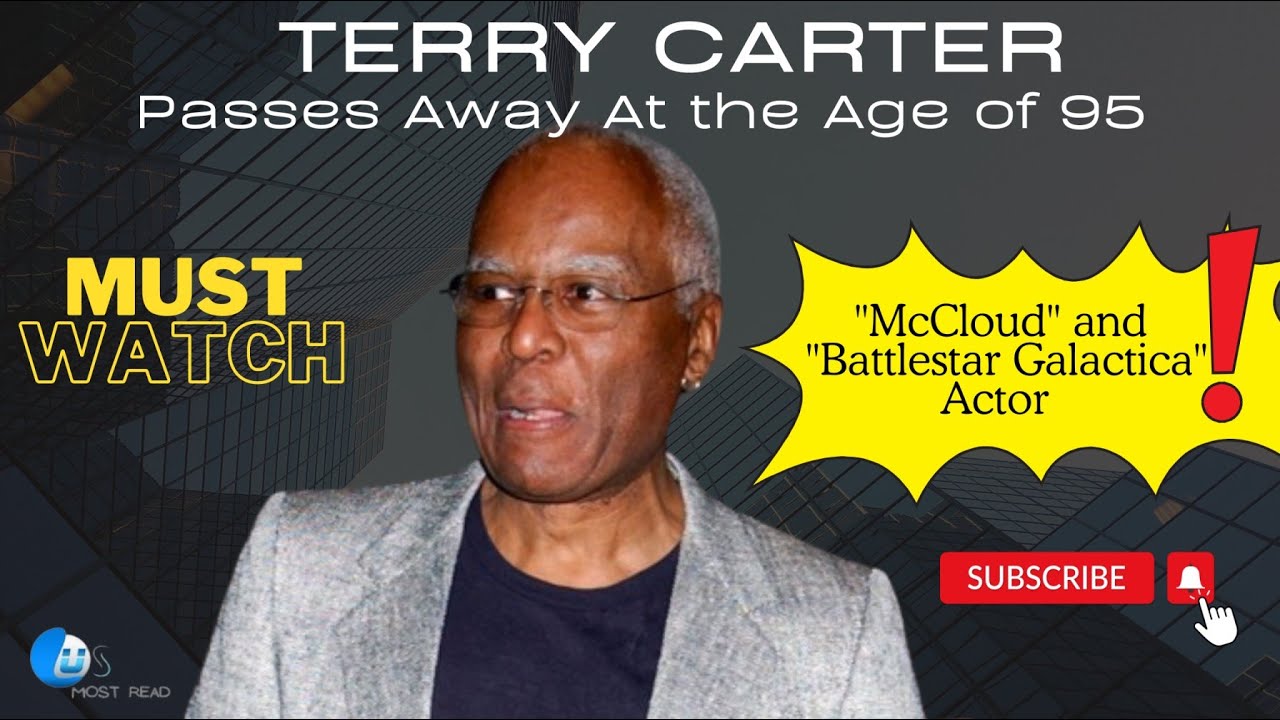 Terry Carter, Trailblazing Actor and Advocate for Positive Change has ...