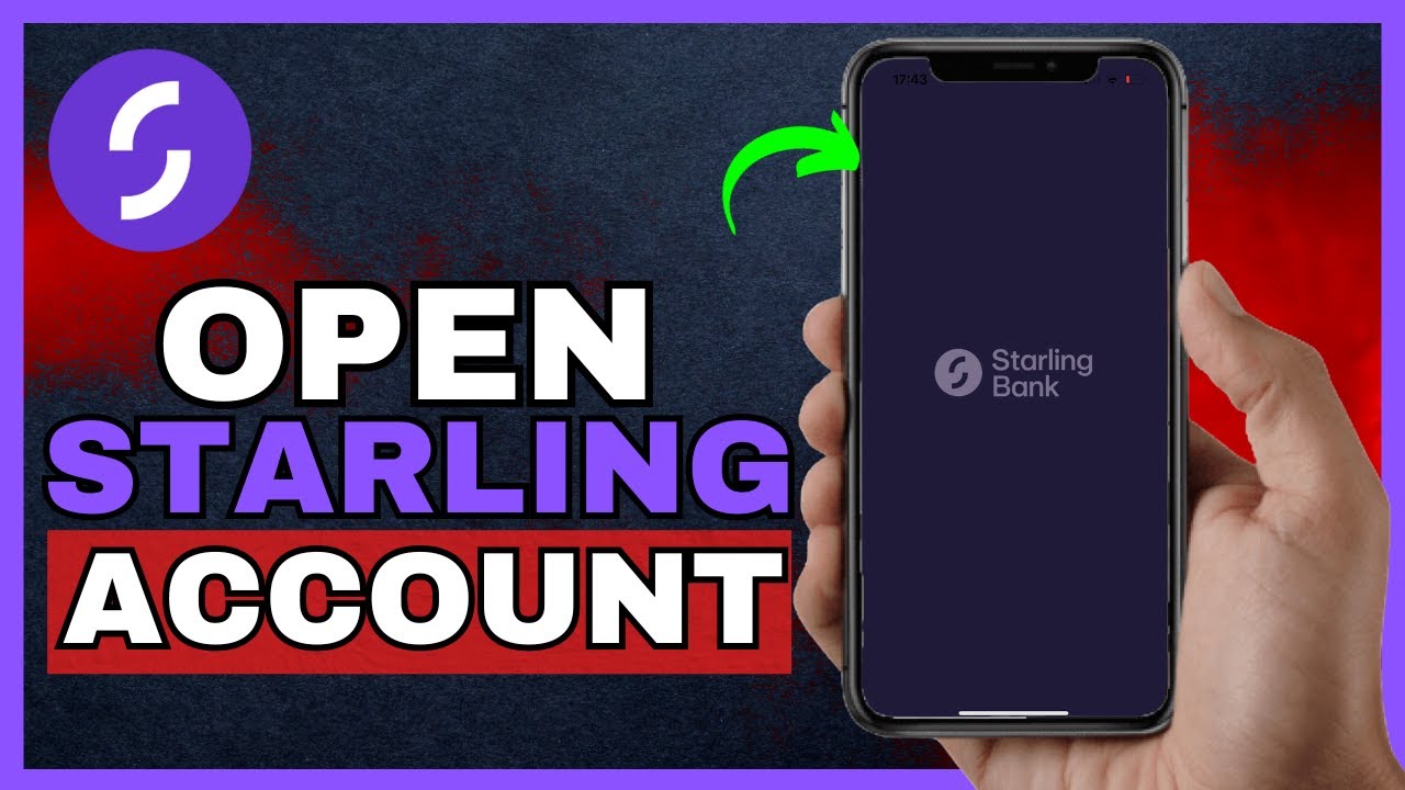 How To Open Starling Bank Account (2024) - YouTube