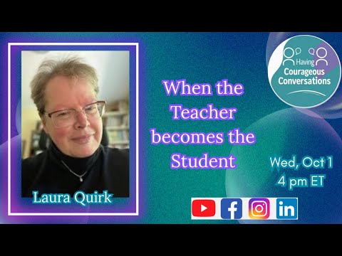 When the Teacher becomes the Student ft Laura Quirk - YouTube