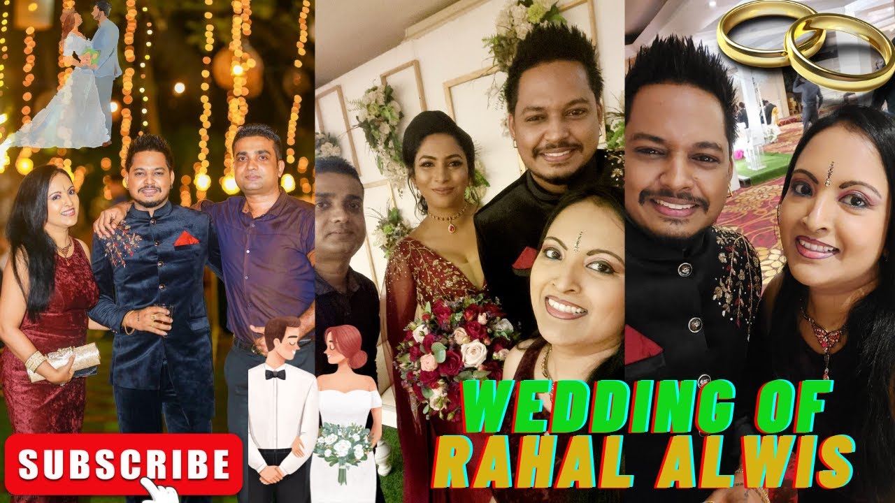 RAHAL ALWIS - WEDDING DAY! රහල් අල්විස්- විවාහ මංගල්‍යය! - YouTube
