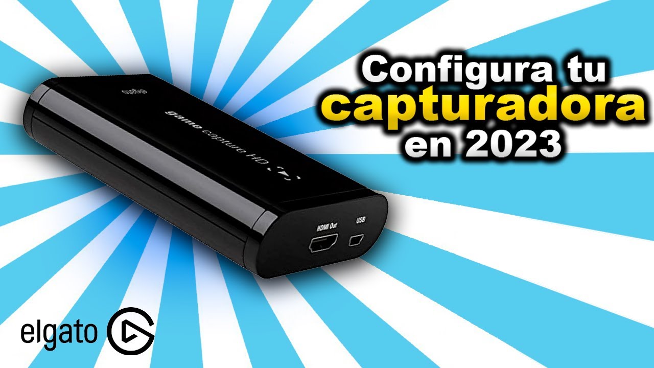 Tutorial ¿Como Configurar tu CAPTURADORA EL GATO GAMING HD? EN 2023 ...