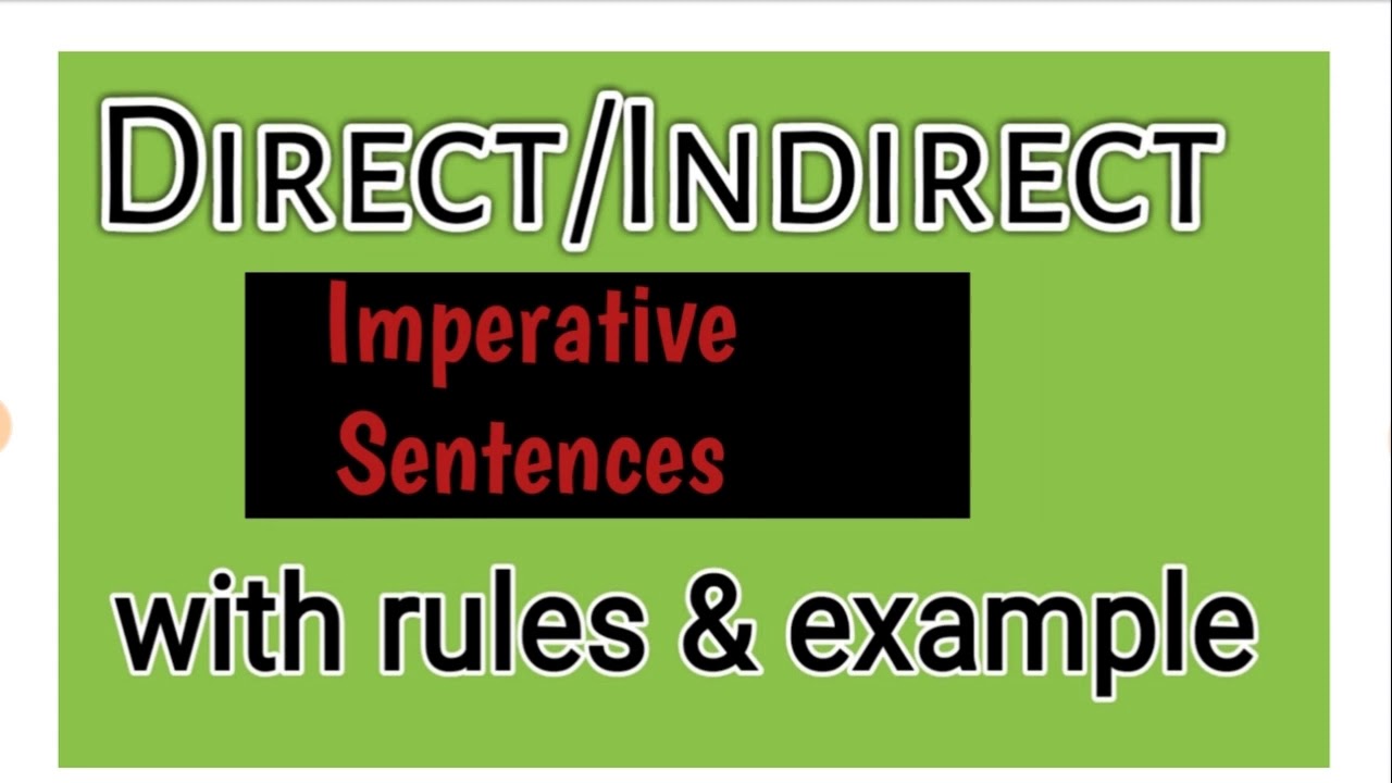 Direct Indirect Imperative Sentence YouTube direct-indirect-imperative-sentence-youtube