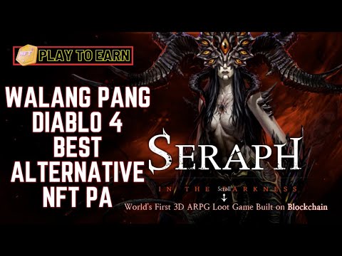 SERAPH: In the Darkness Diablo 4 Alternative me NFT pa - YouTube