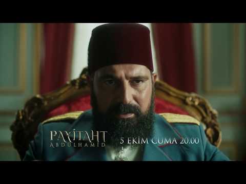 Payitaht Abdülhamid 55. Bölüm 3. Tanıtım (5 Ekim Cuma)