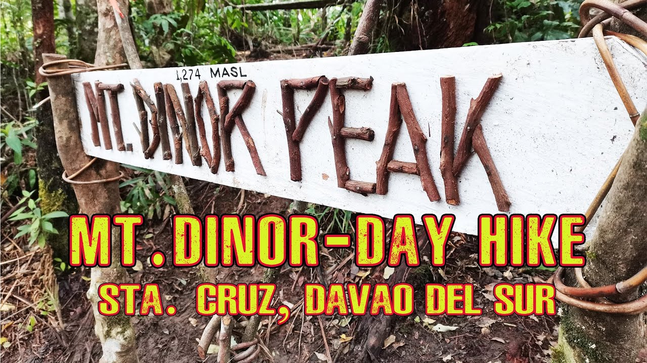 MT. DINOR | DAY HIKE | SINORON, STA CRUZ | DAVAO DEL SUR - YouTube