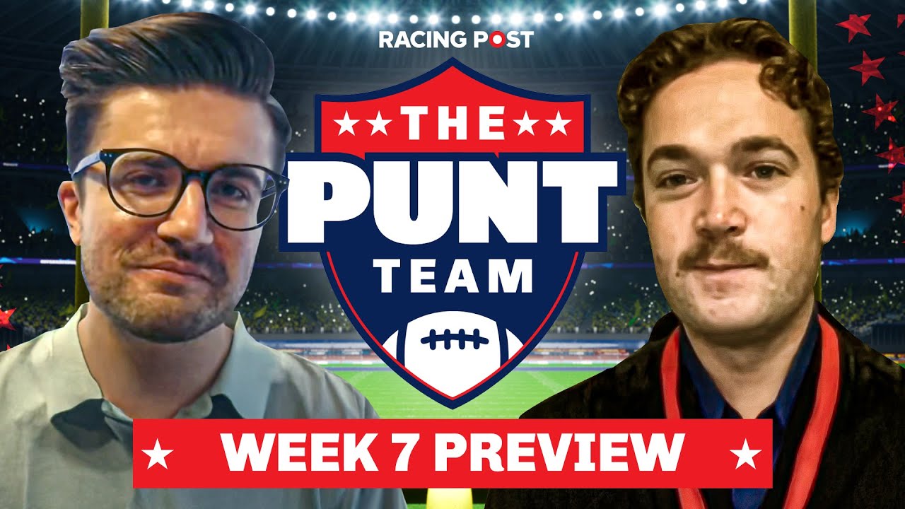 "50-1 is the BET of the season" | NFL Preview Week 7 | Best Picks ...