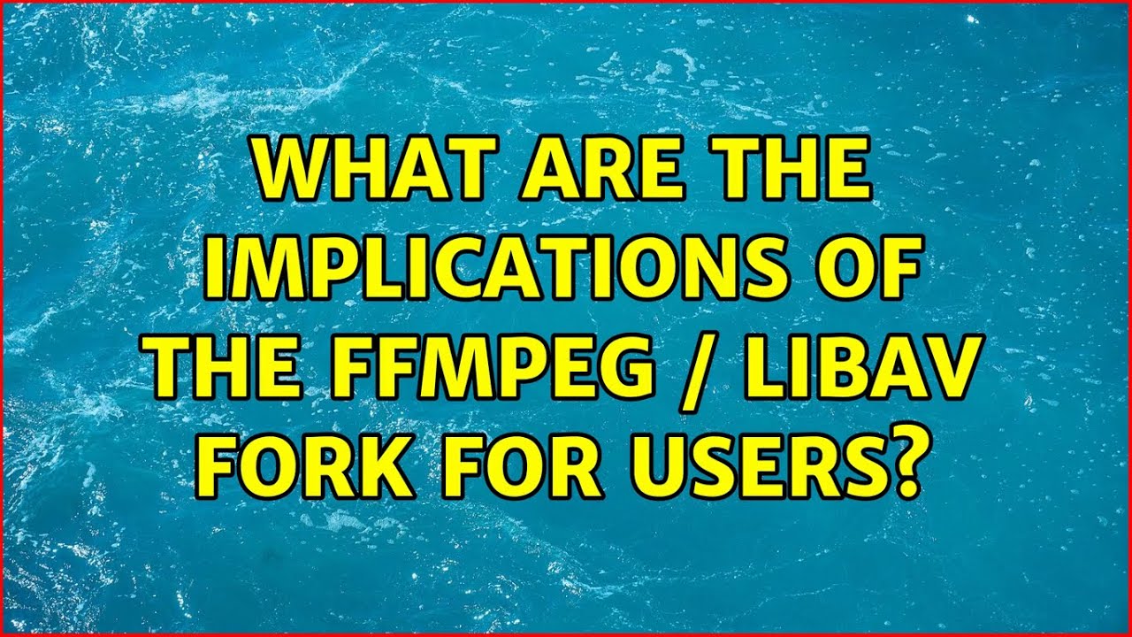 Ubuntu: What are the implications of the ffmpeg / libav fork for users? (2 Solutions!!) - YouTube